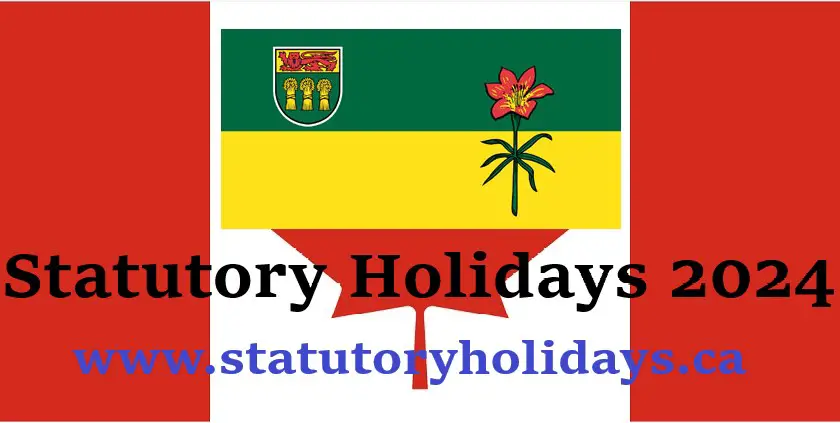 Saskatchewan Statutory Holidays 2024 - Statutory Holidays in Canada